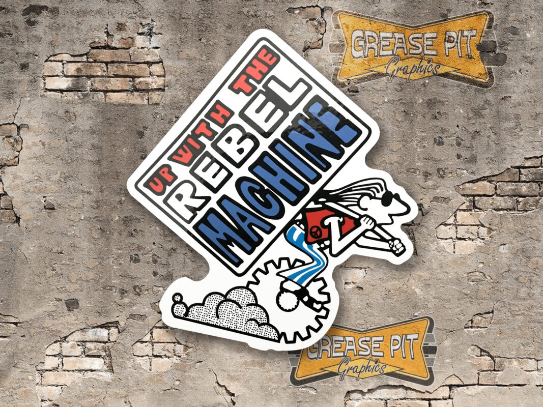 AMC Up With the Rebel Machine 4 inch Sticker / Decal - Grease Pit Graphics