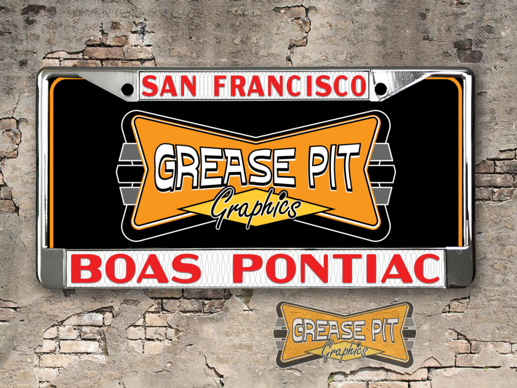 BOAS Pontiac San Francisco Dealership License Plate Frame - Grease Pit ...