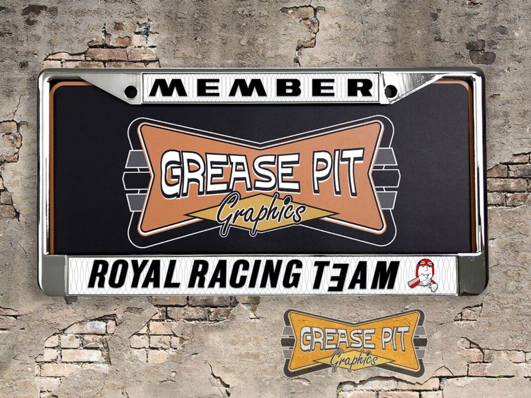 Member Royal Pontiac Racing Team License Plate Frame - Grease Pit Graphics