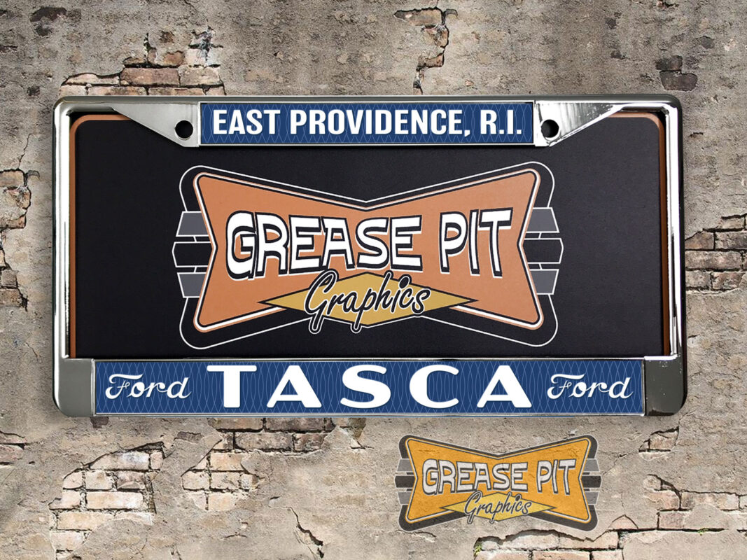 Tasca Ford License Plate Frame East Providence - Grease Pit Graphics