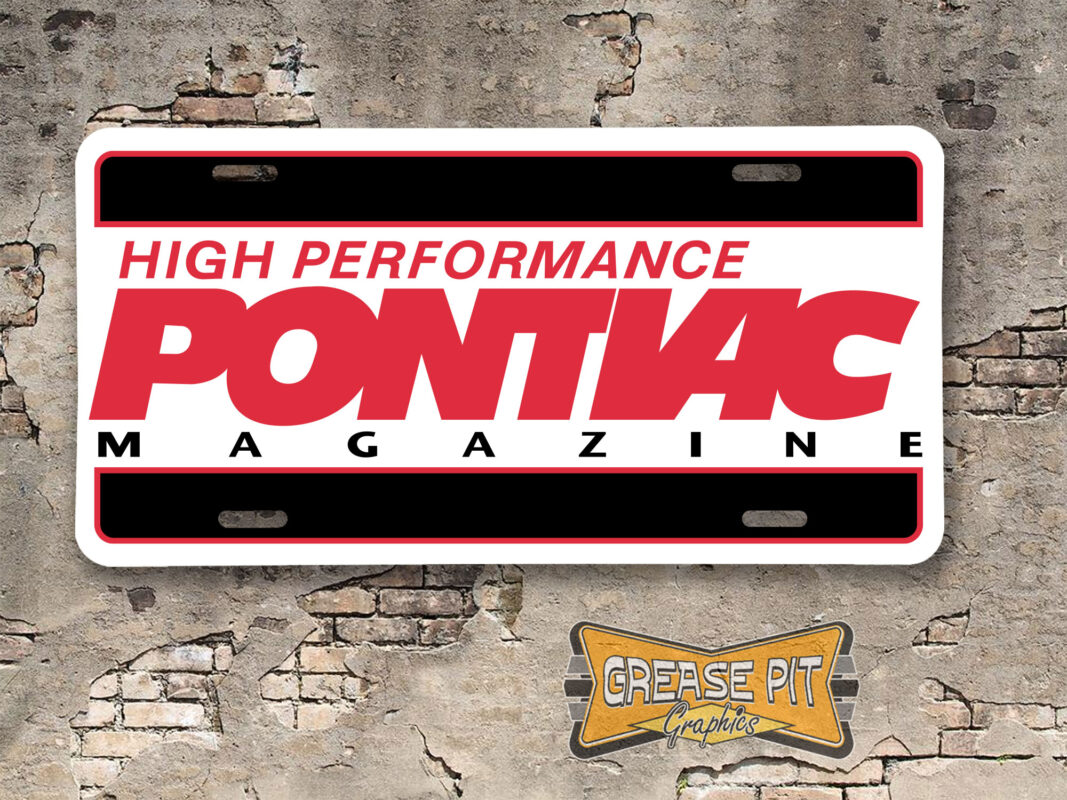 Pontiac License Plates - Page 4 of 5 - Grease Pit Graphics
