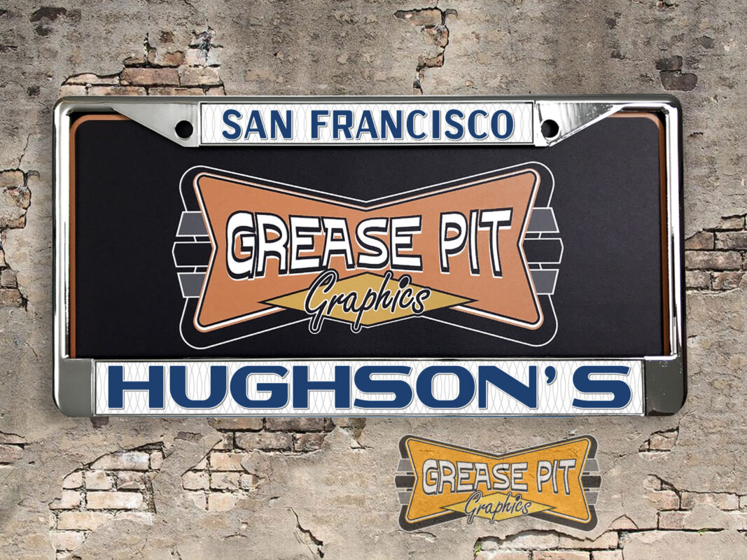 Hughson's Ford License Plate Frame San Francisco - Grease Pit Graphics