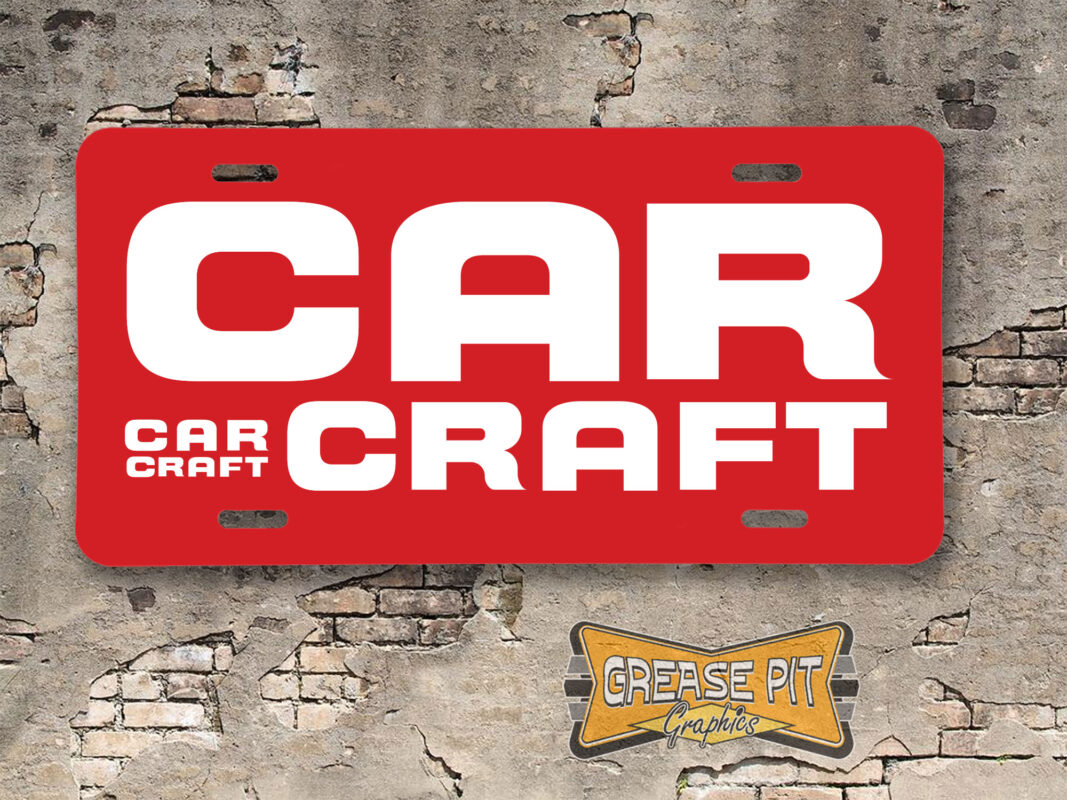 Car Craft Magazine 1970s 1980s License Plate - Grease Pit Graphics