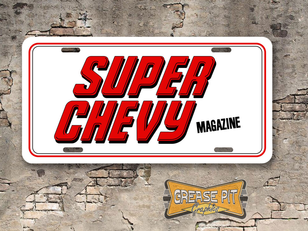 Super Chevy Magazine License Plate - Grease Pit Graphics